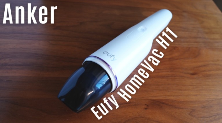 Anker Eufy HomeVac H11 レビュー｜さっと手軽に使えてメンテナンスも簡単なコンパクトハンディクリーナー | gadgetlogy